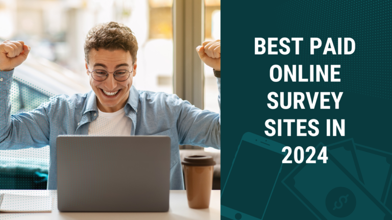Best Paid Online Surveys Sites in 2024